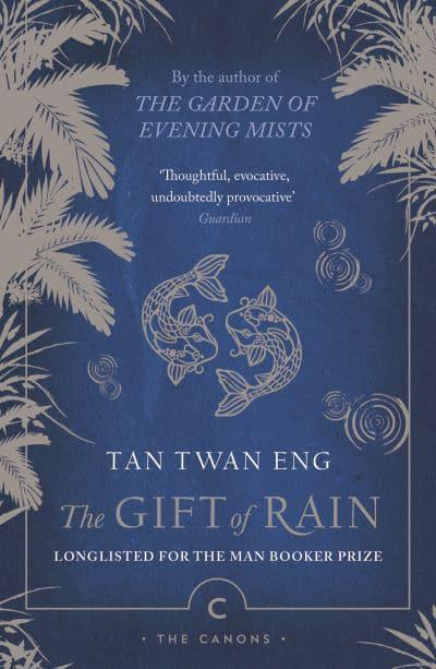 The Gift of Rain – Fictionary